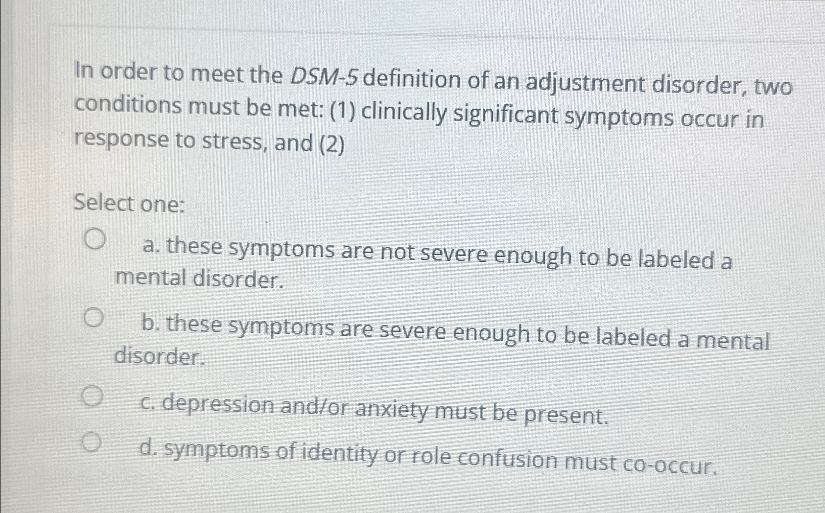 Solved In order to meet the DSM-5 ﻿definition of an | Chegg.com