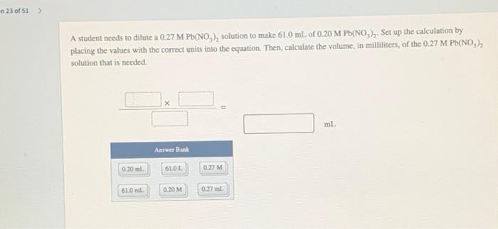 Solved n 23 of 5t> A student needs to dilute a 0.27 M | Chegg.com