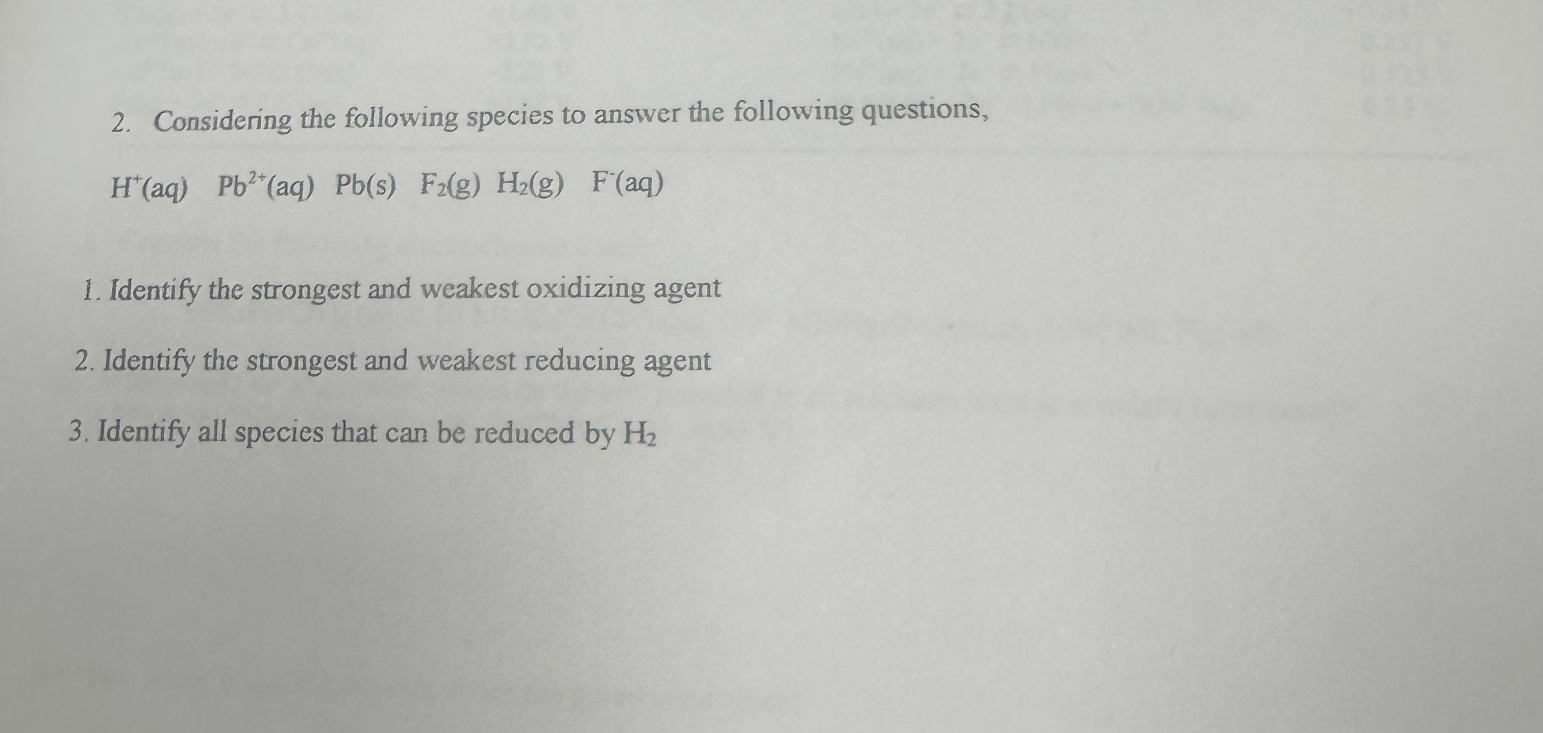 Solved Considering the following species to answer the | Chegg.com