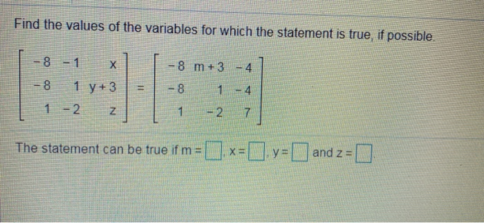 Solved Find the values of the variables for which the | Chegg.com