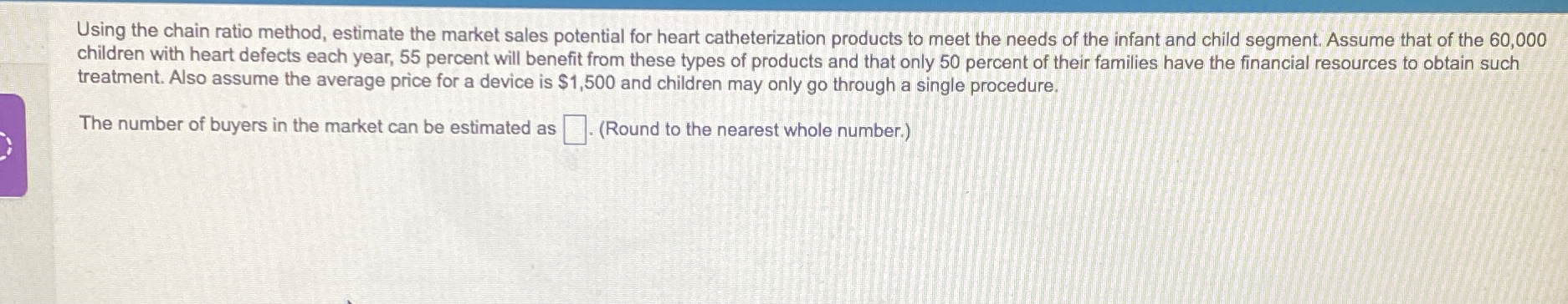 Solved Using the chain ratio method, estimate the market | Chegg.com