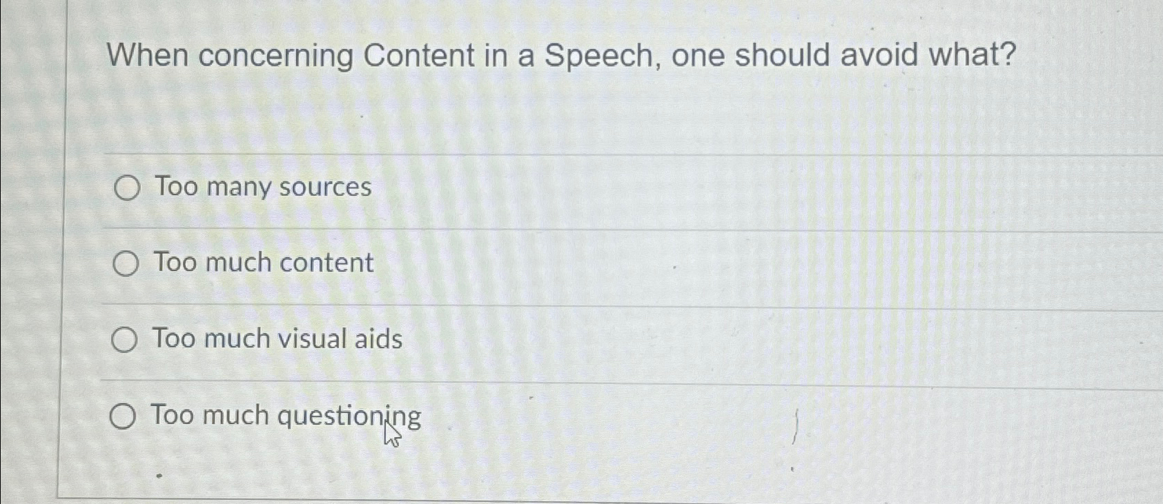 Solved When concerning Content in a Speech, one should avoid | Chegg.com