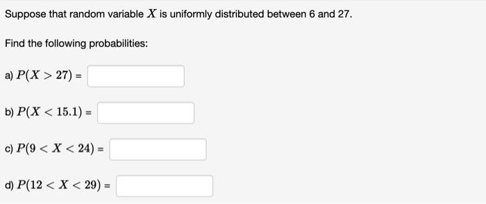 Solved Suppose that random variable X is uniformly | Chegg.com