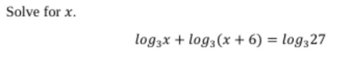 Solved Solve for x. log3x + log: (x + 6) = log327 | Chegg.com