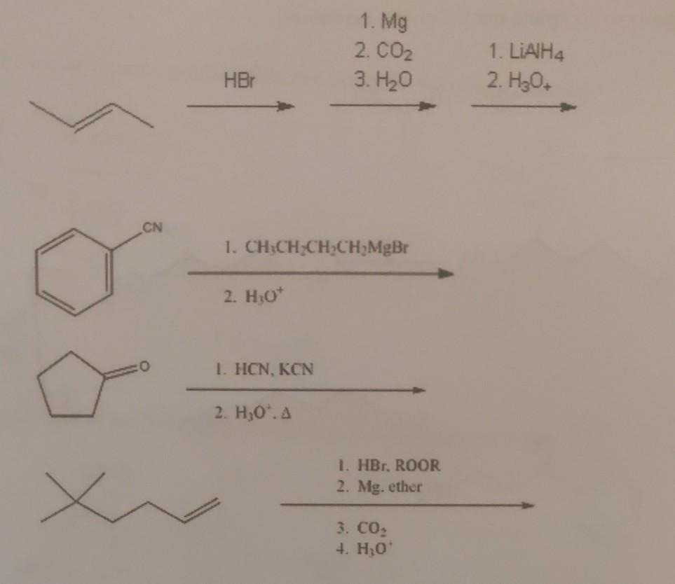 Solved 1. Mg 2. CO2 3. H2O 1. LiAlH4 2. H30+ HBr CN 1. | Chegg.com