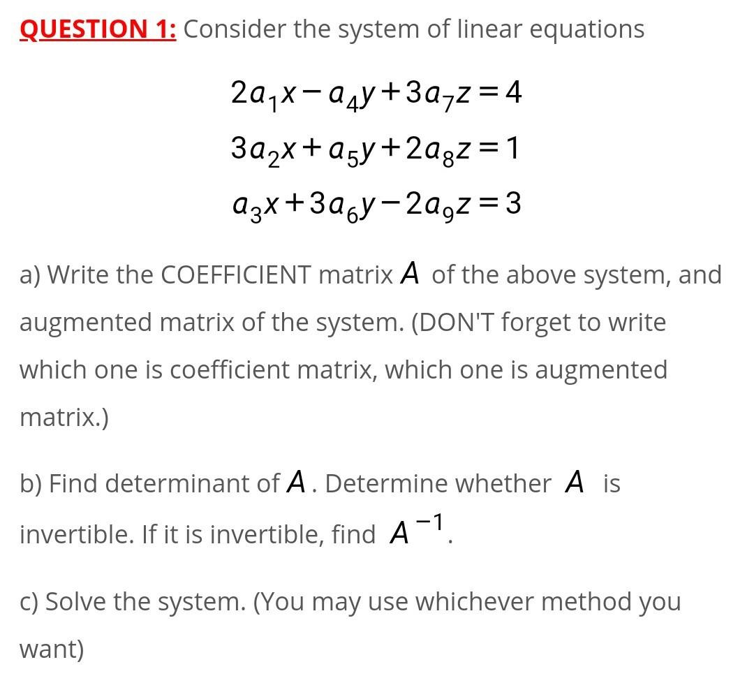 Solved QUESTION 1: Consider the system of linear equations | Chegg.com