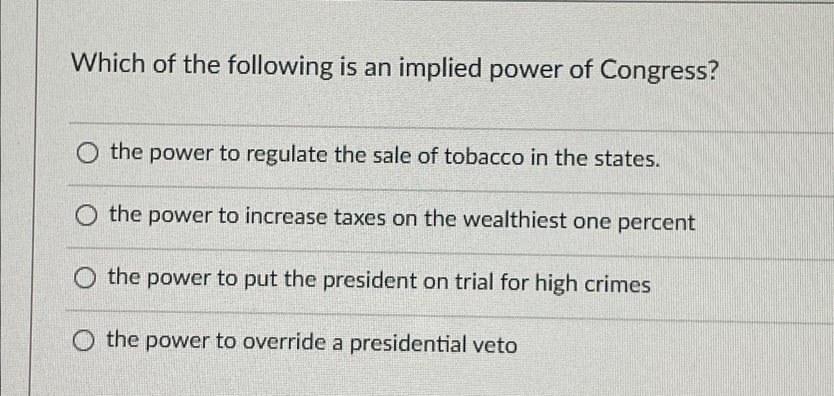 Solved Which of the following is an implied power of | Chegg.com