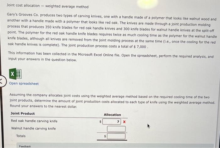 Solved Joint cost allocation - weighted average method | Chegg.com