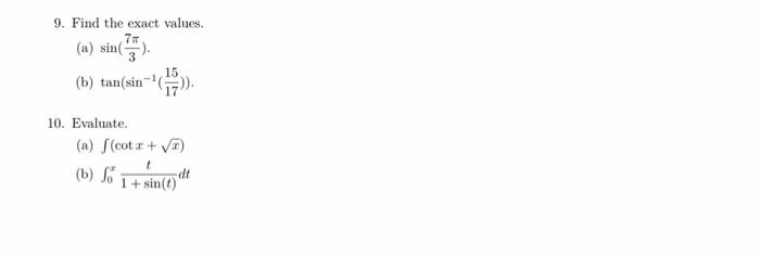 Solved 9. Find the exact values. (a) sin(37π). (b) | Chegg.com