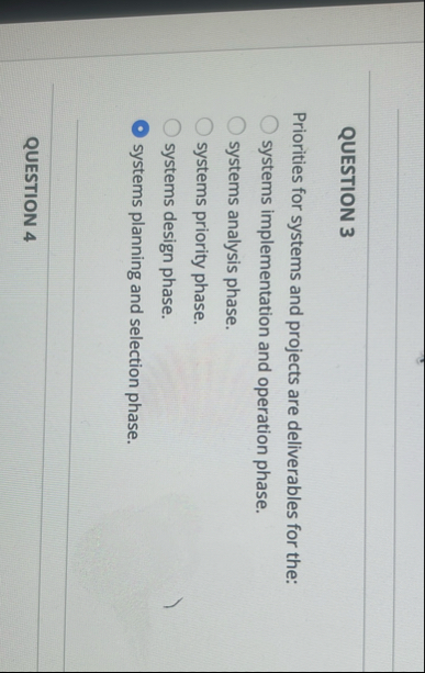 Solved QUESTION 3Priorities for systems and projects are | Chegg.com