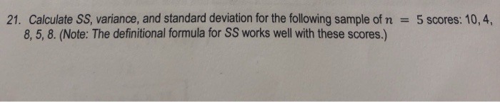 Solved 21. Calculate SS, variance, and standard deviation | Chegg.com