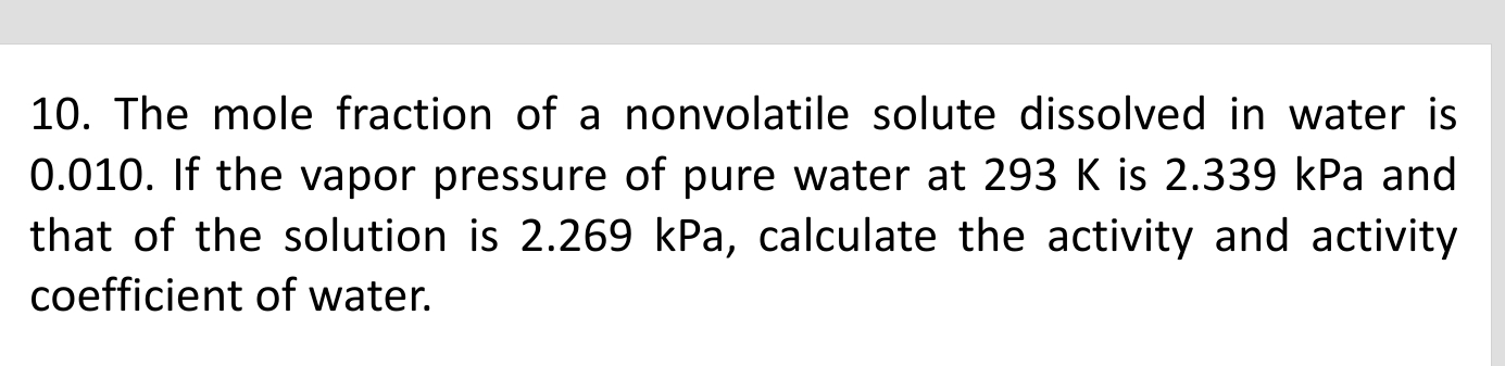 Solved The mole fraction of a nonvolatile solute dissolved | Chegg.com