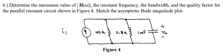 Solved 6.) ﻿Determine the maximum value of |H(ω)|, ﻿the | Chegg.com