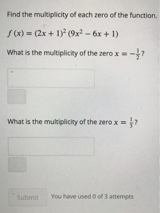 Solved (OSCAGC055039030bcP) Find the multiplicity of each | Chegg.com