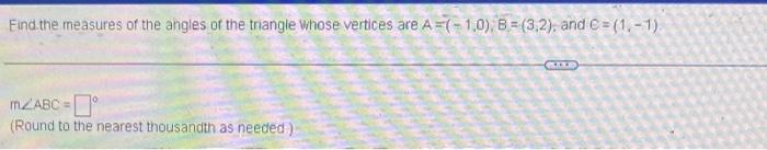 Solved Find the measures of the angles of the triangle whose | Chegg.com