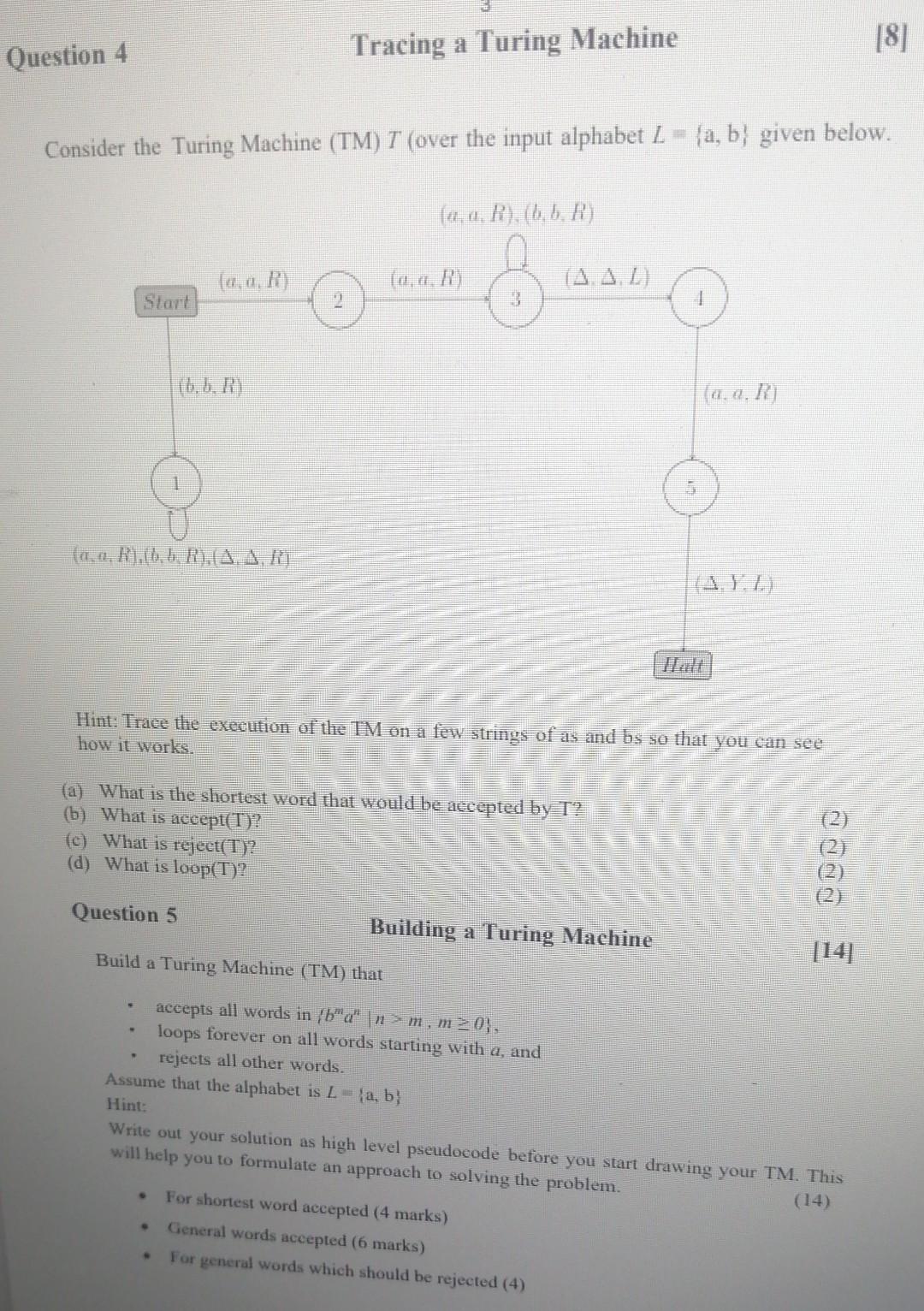 Solved [8] Question 4 Tracing a Turing Machine Consider the | Chegg.com