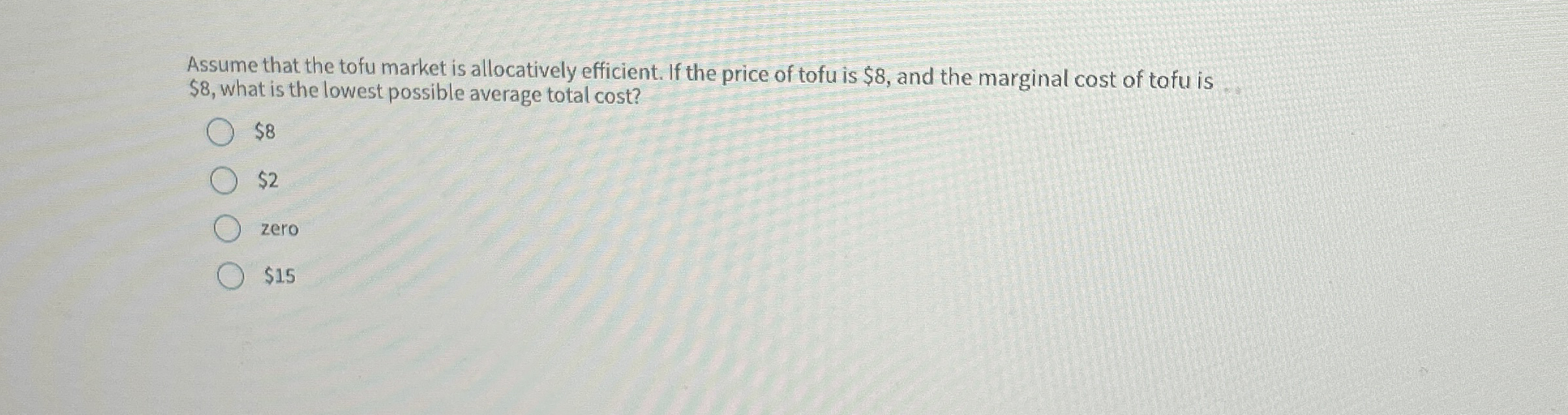 Solved Assume that the tofu market is allocatively | Chegg.com