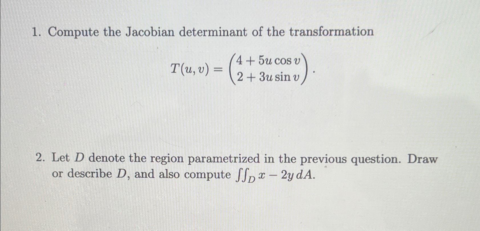 Solved Compute the Jacobian determinant of the | Chegg.com