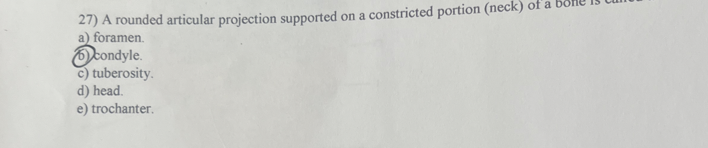 A rounded articular projection supported on a | Chegg.com