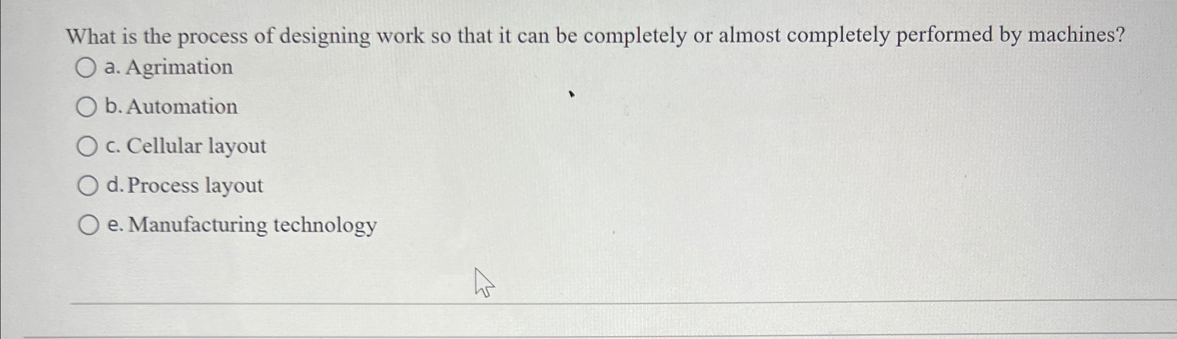 Solved What is the process of designing work so that it can | Chegg.com