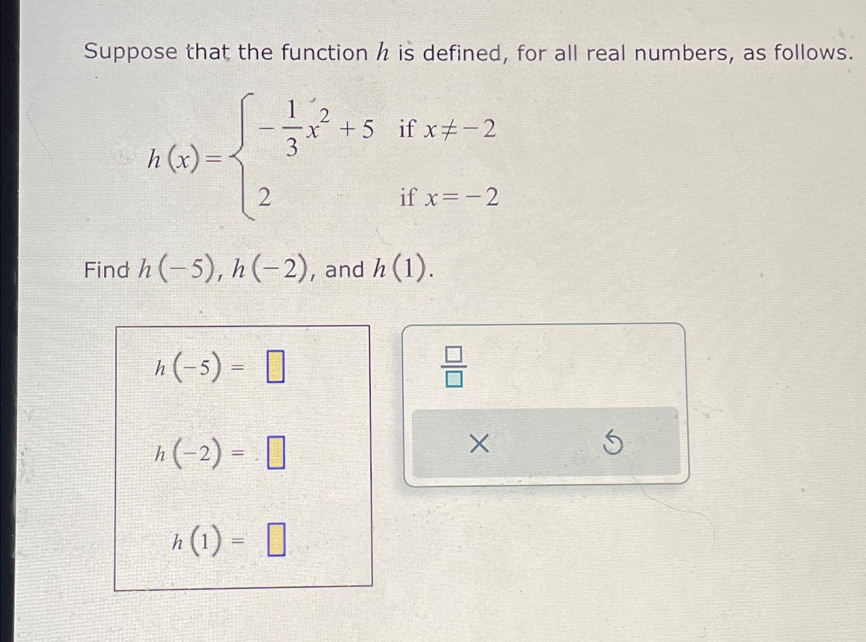 Solved Suppose that the function h ﻿is defined, for all real | Chegg.com