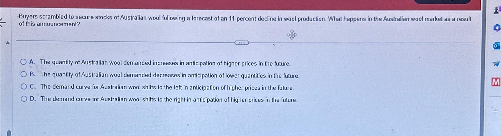 Solved Buyers scrambled to secure stocks of Australian wool | Chegg.com