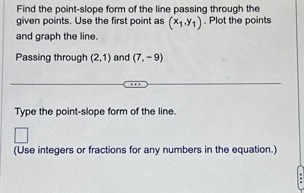 Solved Find the point-slope form of the line passing through | Chegg.com