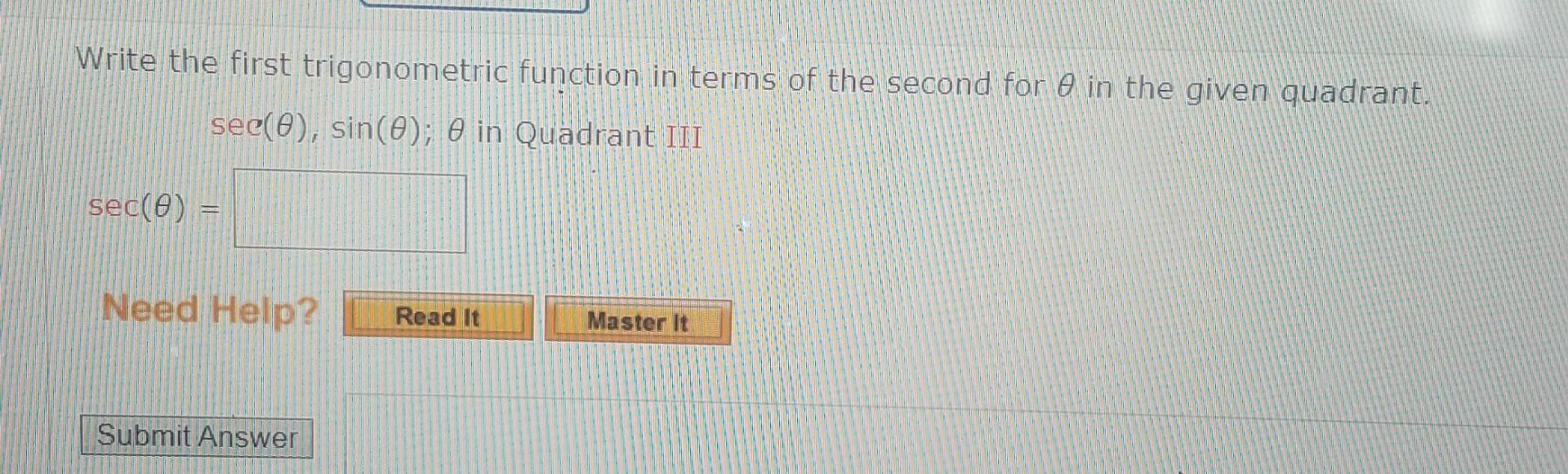Solved Write the first trigonometric function in terms of | Chegg.com