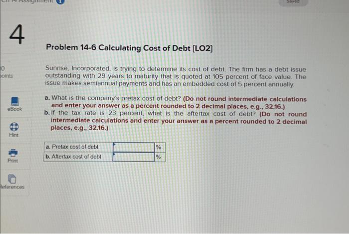 Solved Problem 14-6 Calculating Cost of Debt [LO2] Sunrise, | Chegg.com
