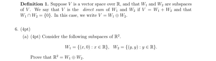 Solved Definition 1. Suppose V is a vector space over R, and | Chegg.com