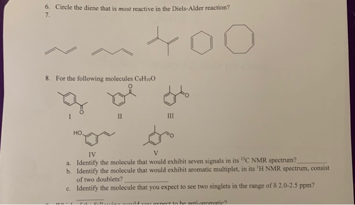 Solved 0. Circle the diene that is most reactive in the | Chegg.com