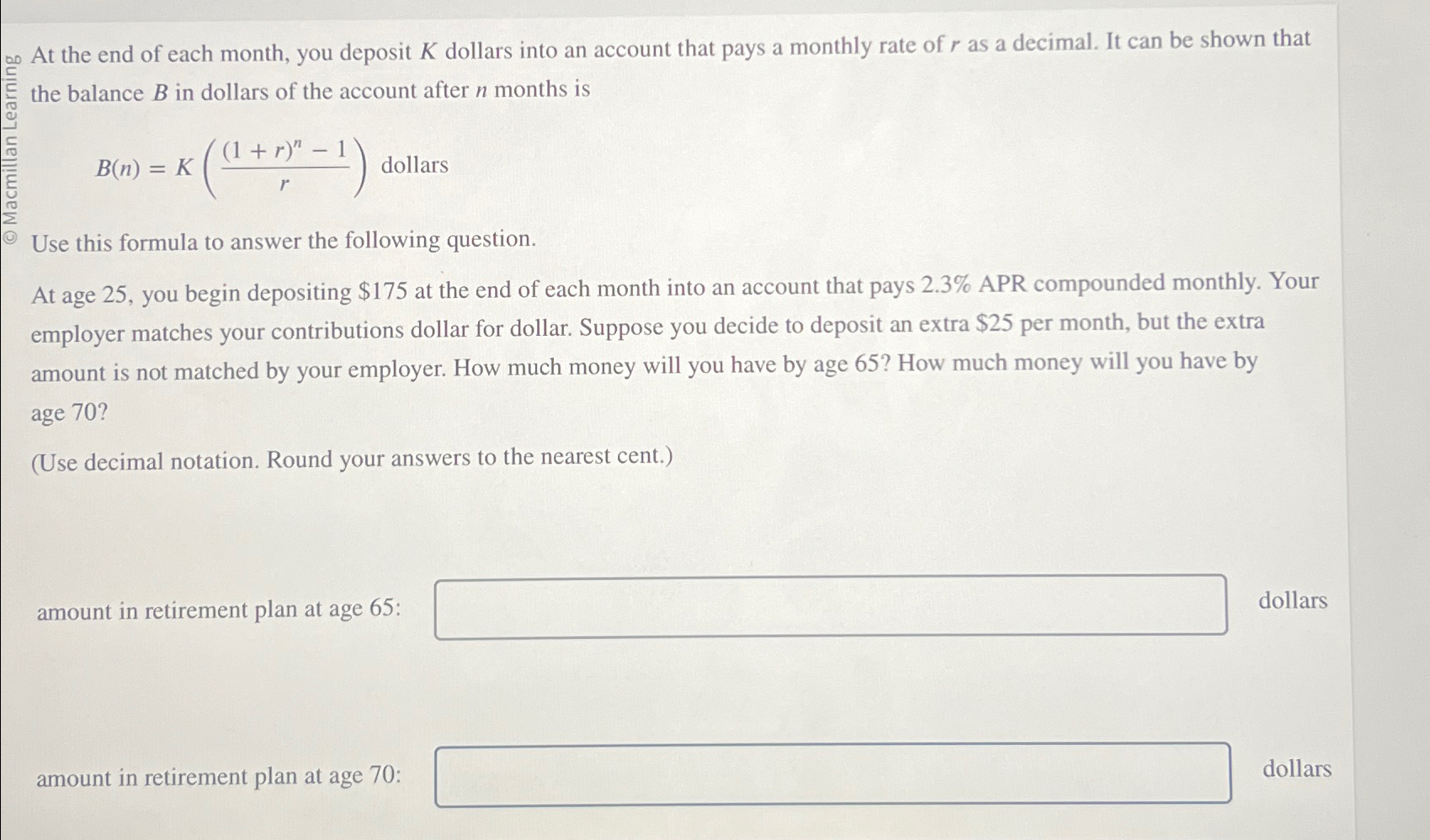 Solved At the end of each month, you deposit K ﻿dollars into | Chegg.com