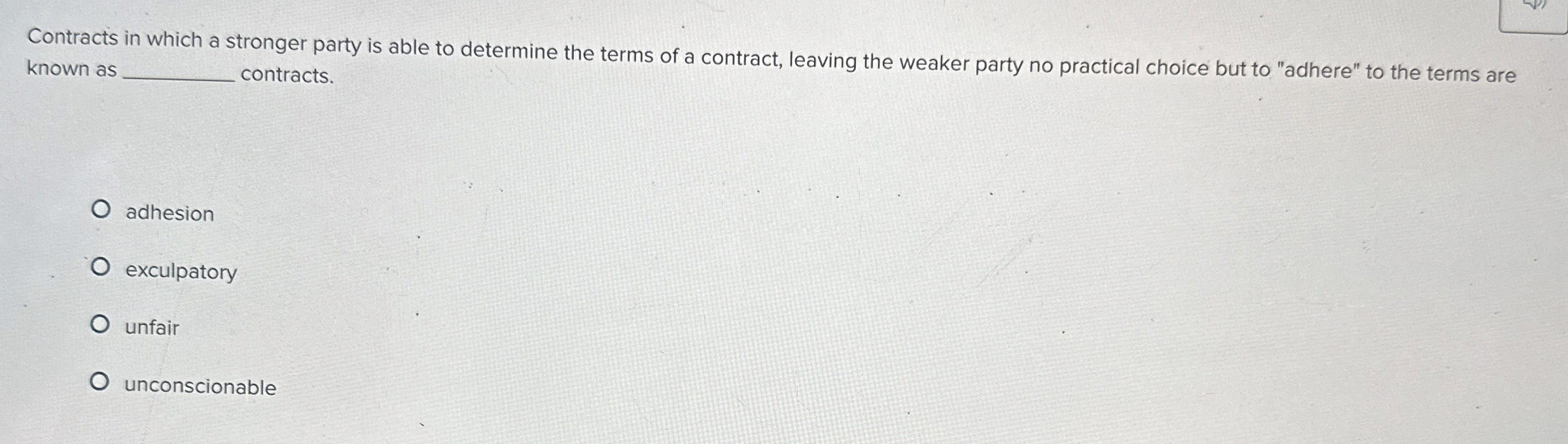 Solved Contracts in which a stronger party is able to | Chegg.com
