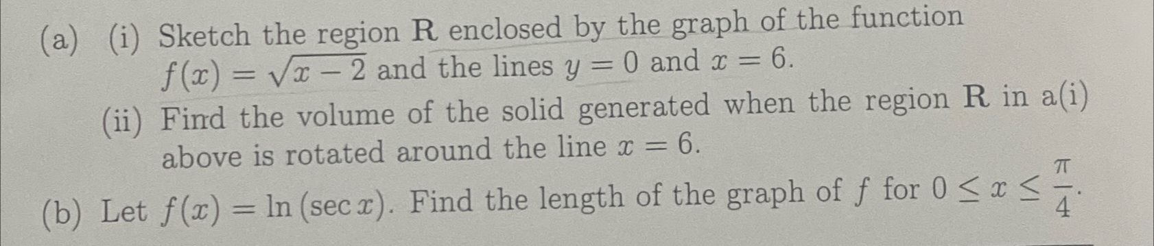 Solved (a) (i) ﻿Sketch the region R ﻿enclosed by the graph | Chegg.com