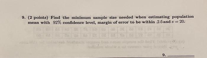 Solved 9. (2 points) Find the minimum sample size needed | Chegg.com