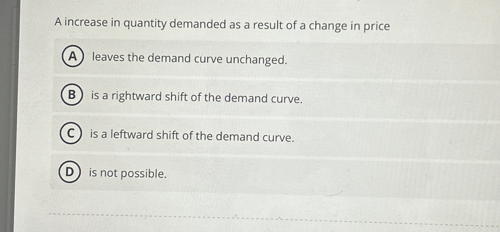 Solved A increase in quantity demanded as a result of a | Chegg.com