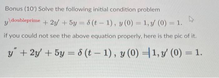 Solved Bonus (10') Solve the following initial condition | Chegg.com