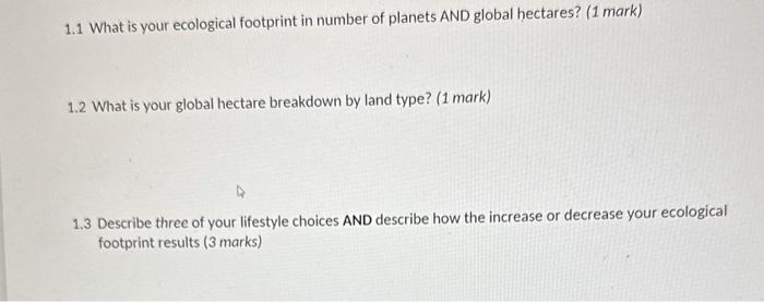 Solved 1.1 What is your ecological footprint in number of | Chegg.com