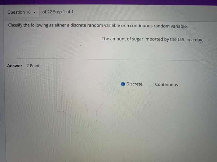 Solved Question 16 Of 22 Step 1 Of 1 Classify The Following