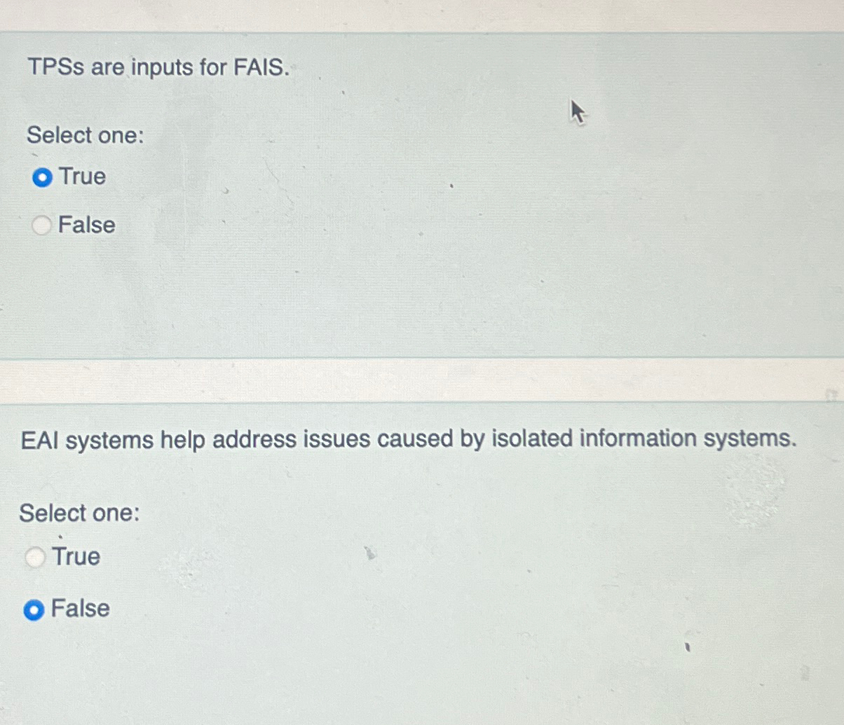 Solved TPSs are inputs for FAIS.Select one:TrueFalseEAl | Chegg.com