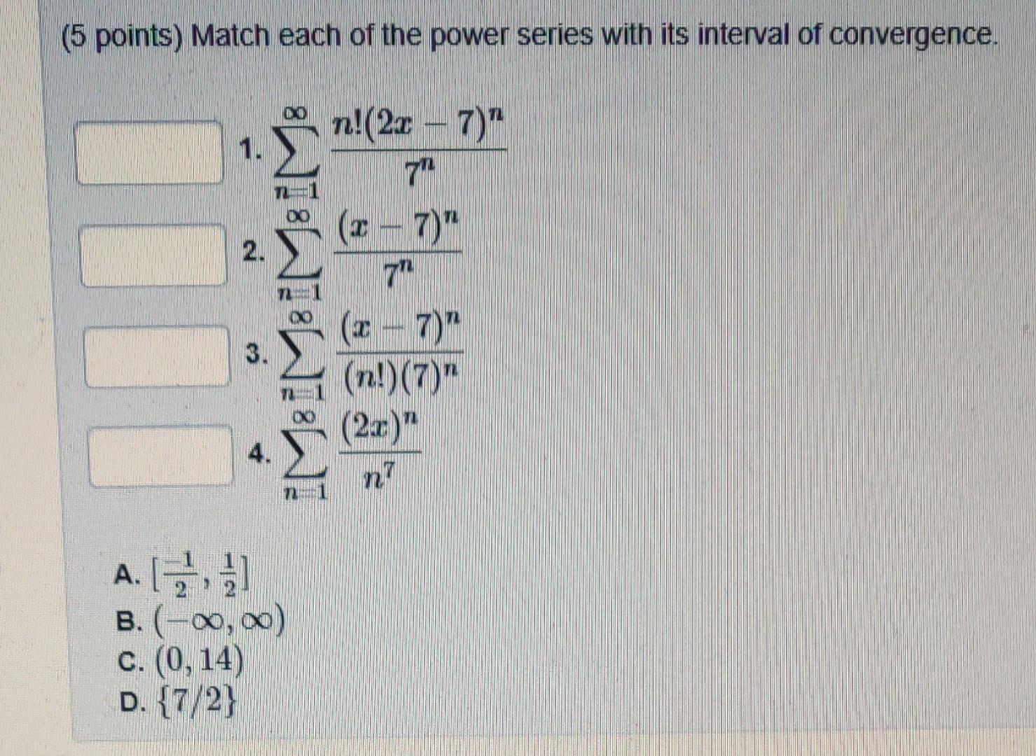 Solved (5 points) Match each of the power series with its | Chegg.com
