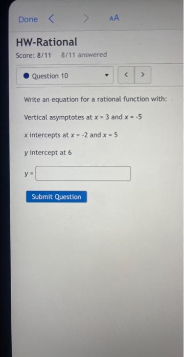 Solved Write an equation for a rational function with: | Chegg.com
