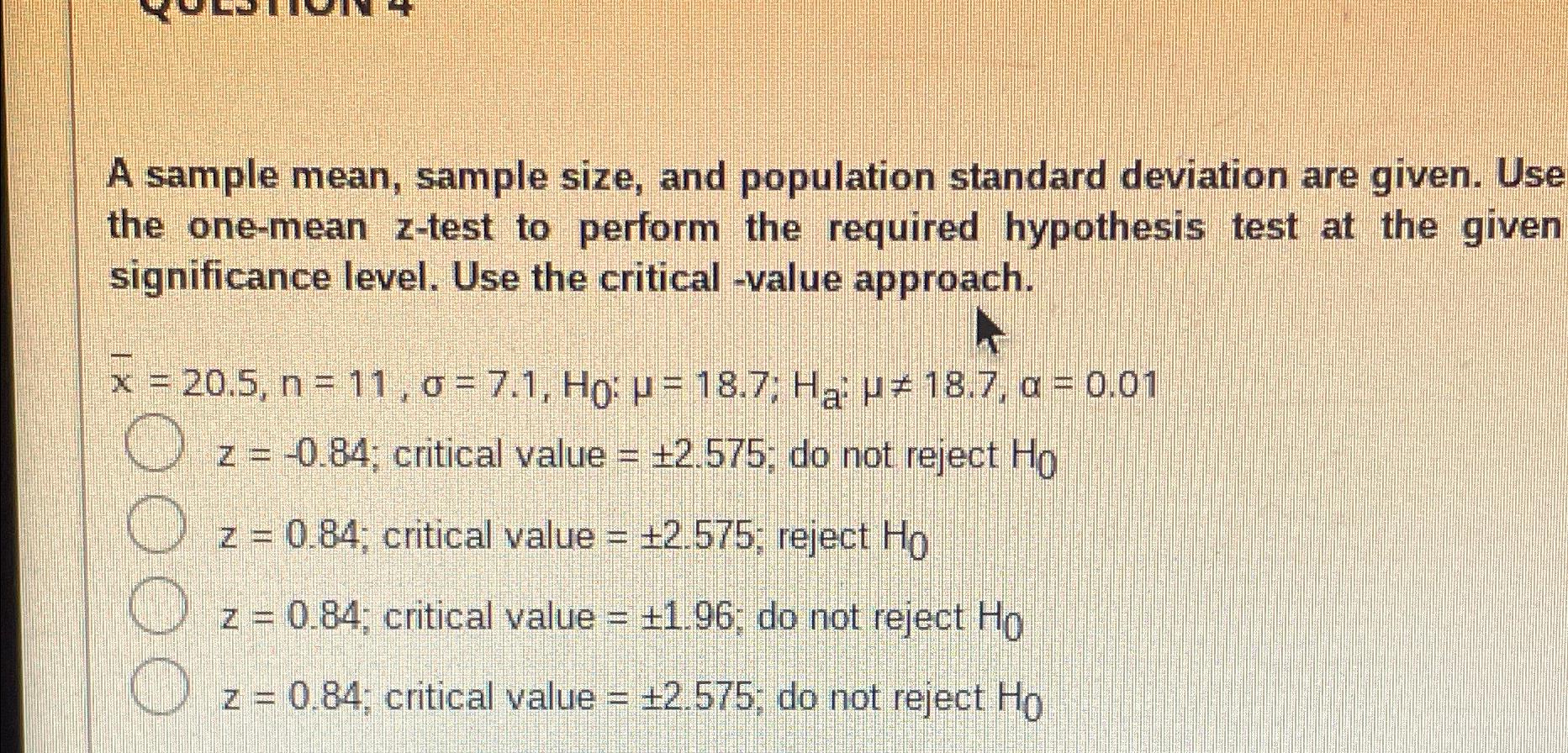 Solved A sample mean, sample size, and population standard | Chegg.com