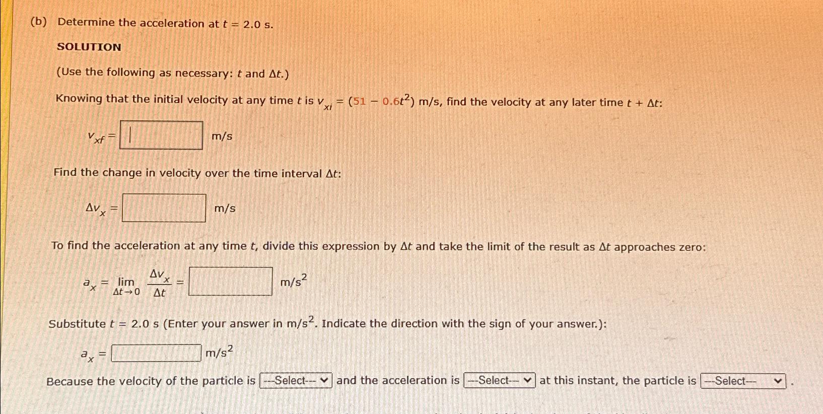 Solved (b) ﻿Determine the acceleration at | Chegg.com