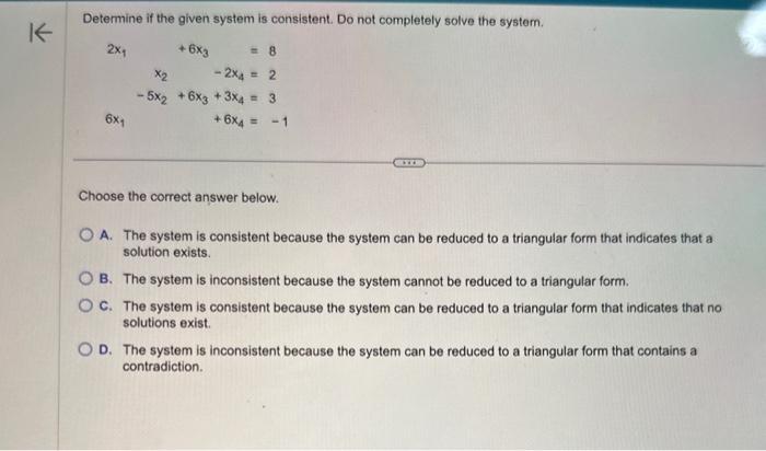 Solved Determine if the given system is consistent. Do not | Chegg.com