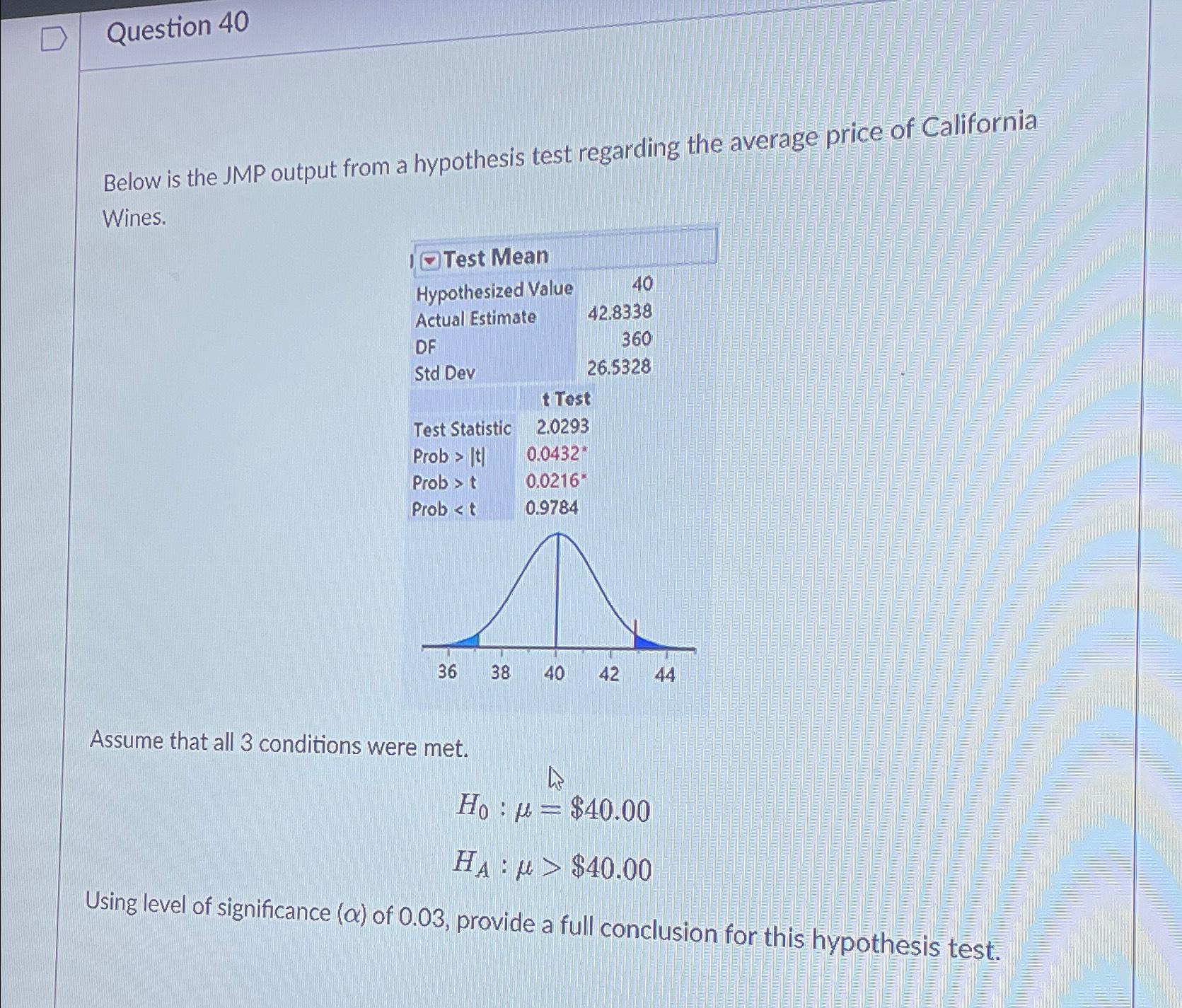 Solved Question 40Below is the JMP output from a hypothesis | Chegg.com