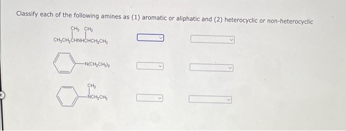 Solved Classify each of the following amines as (1) primary, | Chegg.com