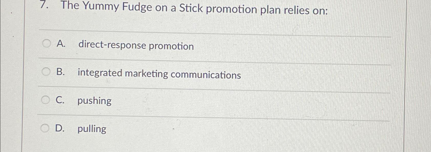 Solved The Yummy Fudge on a Stick promotion plan relies | Chegg.com