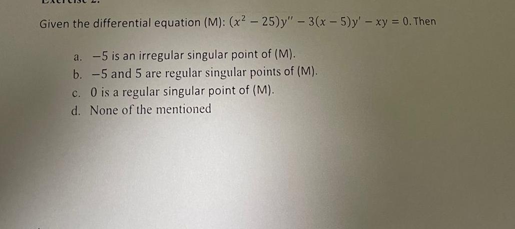 Solved Given the differential equation | Chegg.com
