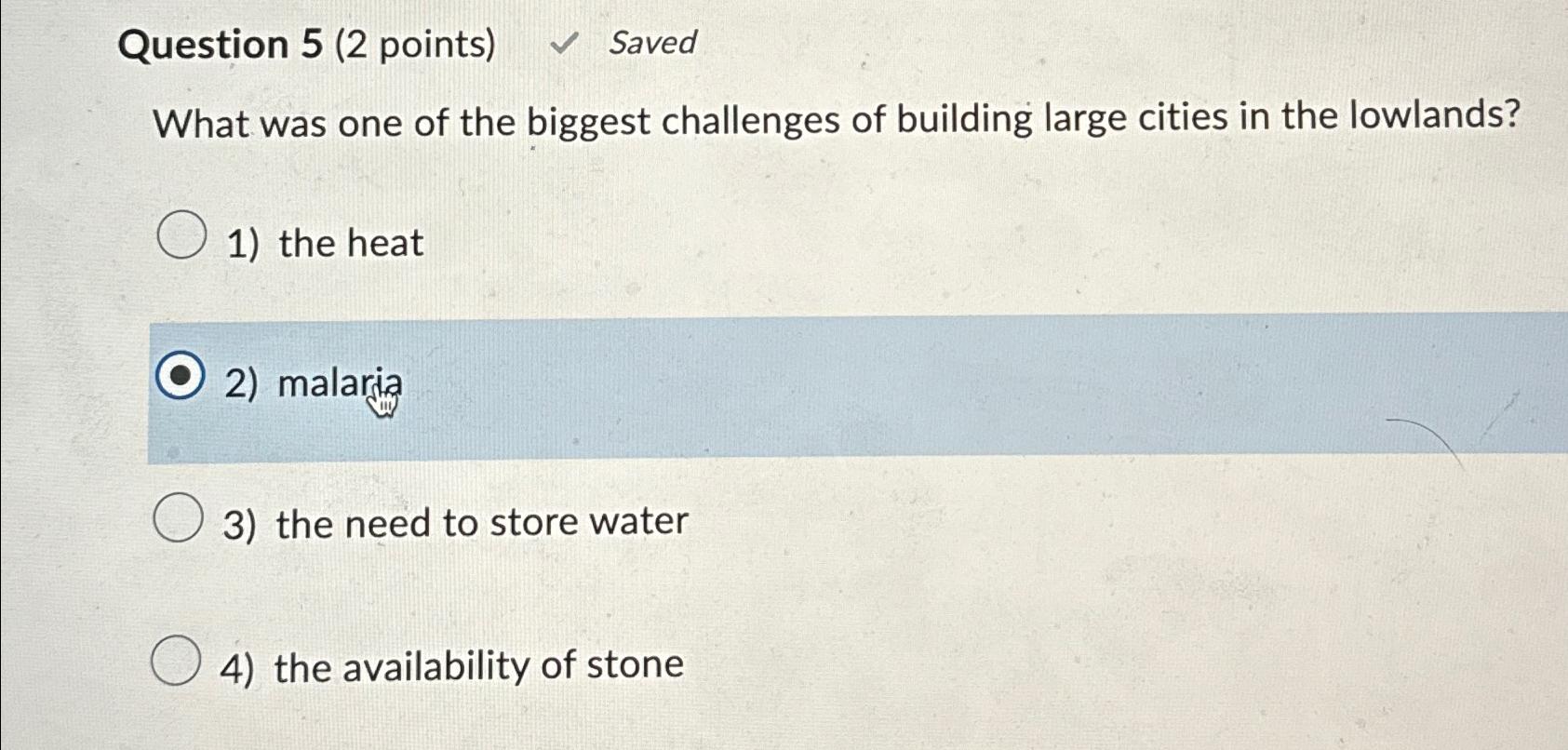 Solved Question 5 (2 ﻿points) ﻿SavedWhat was one of the | Chegg.com